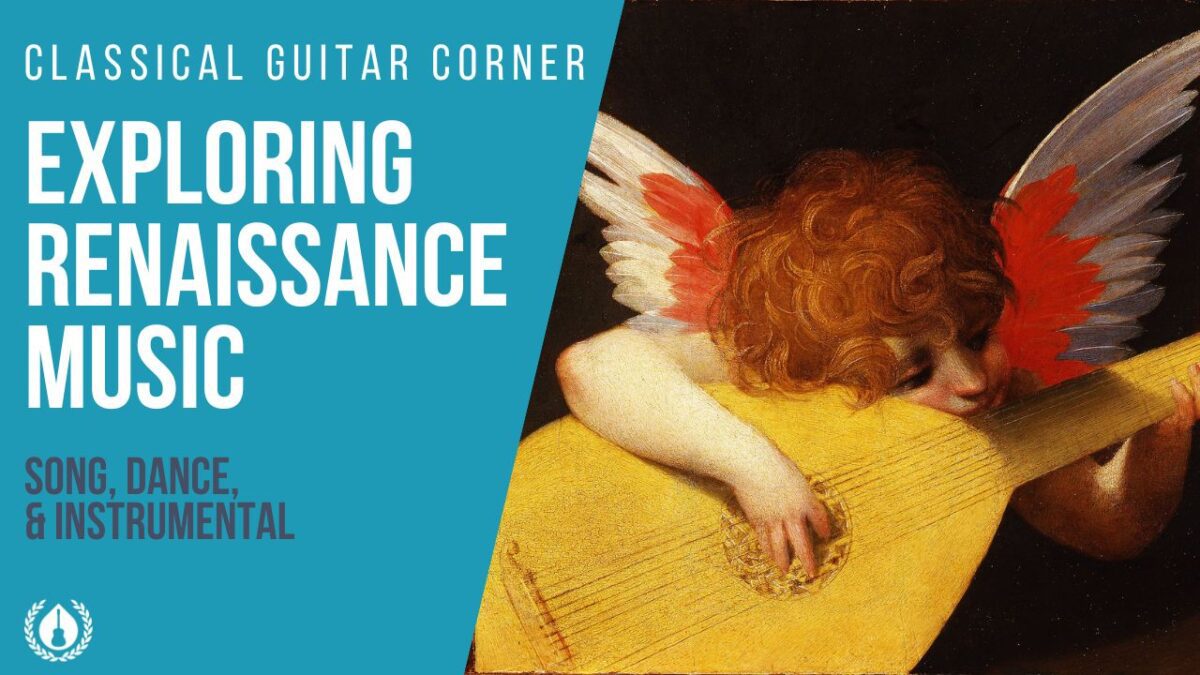 Exploring the Renaissance on Classical Guitar