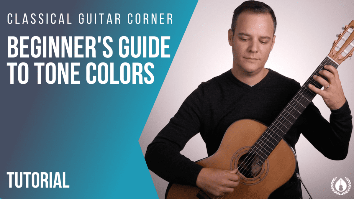 Tone Colors on Classical Guitar - Classical Guitar Corner